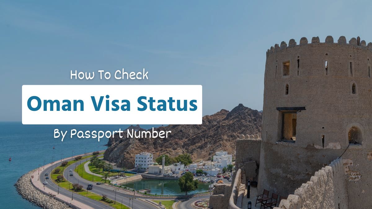 Oman Visa Check Online by Passport Number [2025]